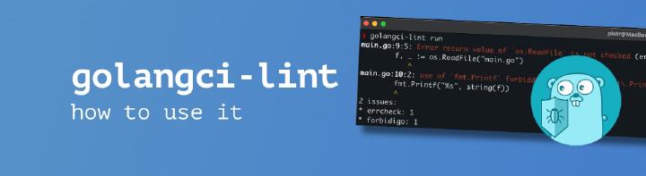 golangci-lint - how to use it | Piotr Belina